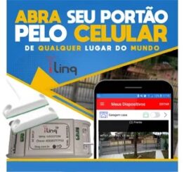 Abra Seu Portão com Facilidade e Sem Mensalidades com o iLinq Gate G4 ...